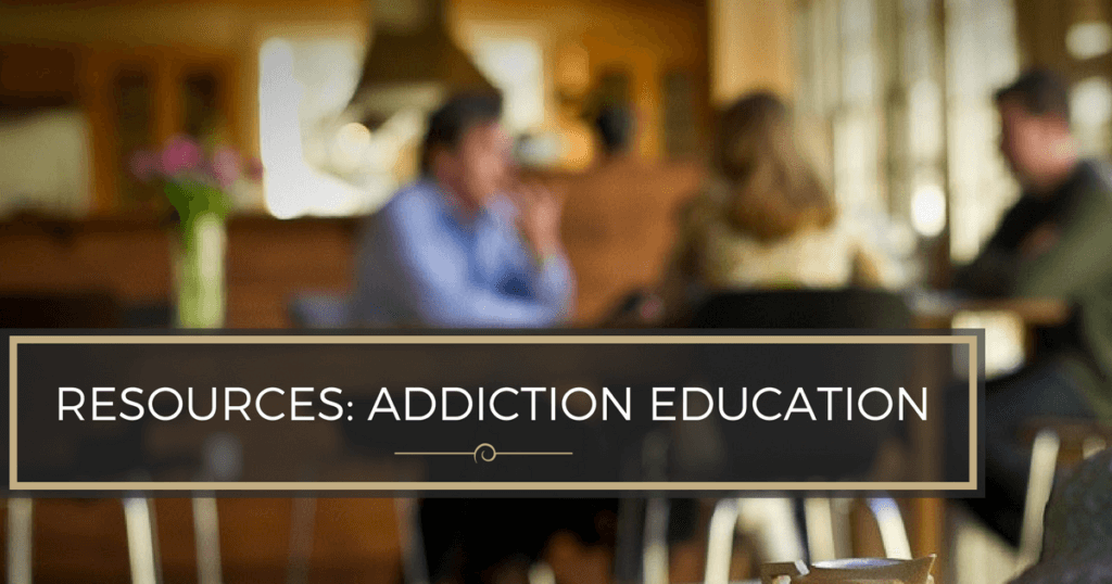 Addiction Resources and Addiction Education for Substance Abuse Rehab